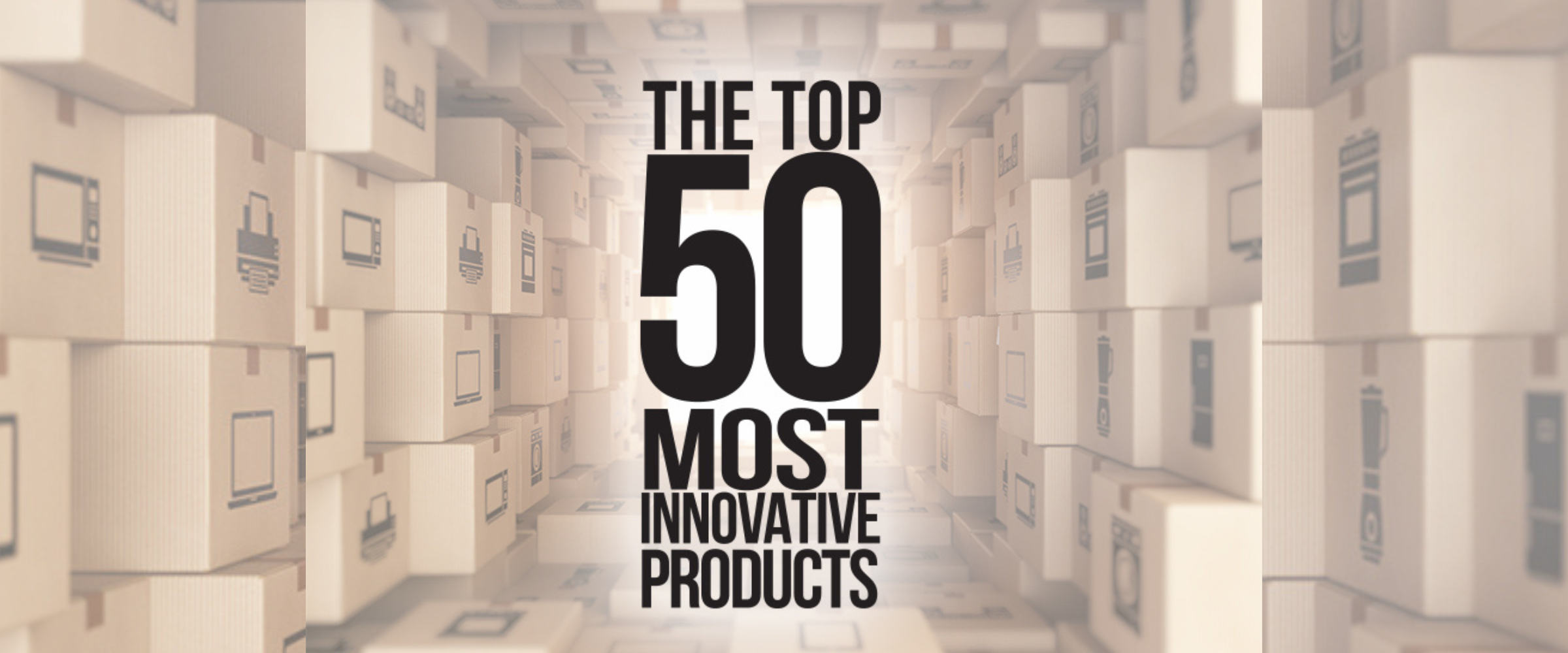 Innovation & Tech Today Names the Top 50 Most Innovative Products of ...